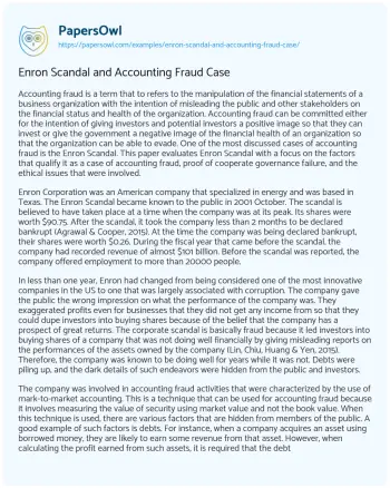 Enron Scandal and Accounting Fraud Case - Free Essay Example - 558 Words | PapersOwl.com