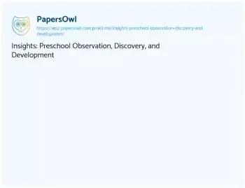 Insights: Preschool Observation, Discovery, and Development - Free Essay Example - 540 Words ...
