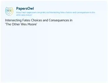 Intersecting Fates: Choices and Consequences in 'The Other Wes Moore ...