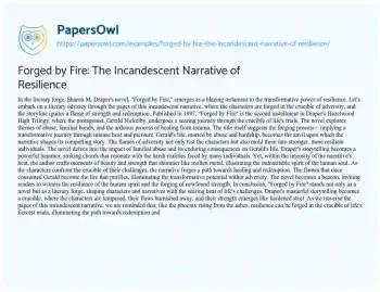 Forged by Fire: The Incandescent Narrative of Resilience - Free Essay ...